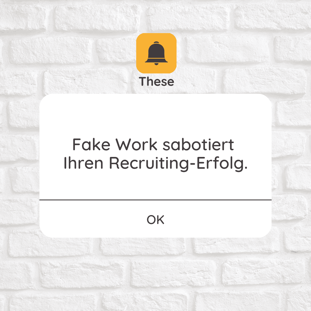 Fake Work im Recruiting